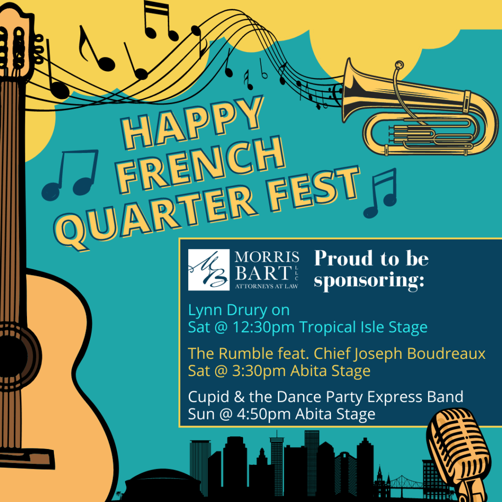 French Quarter Fest 2023 - Morris Bart Personal Injury Lawyers